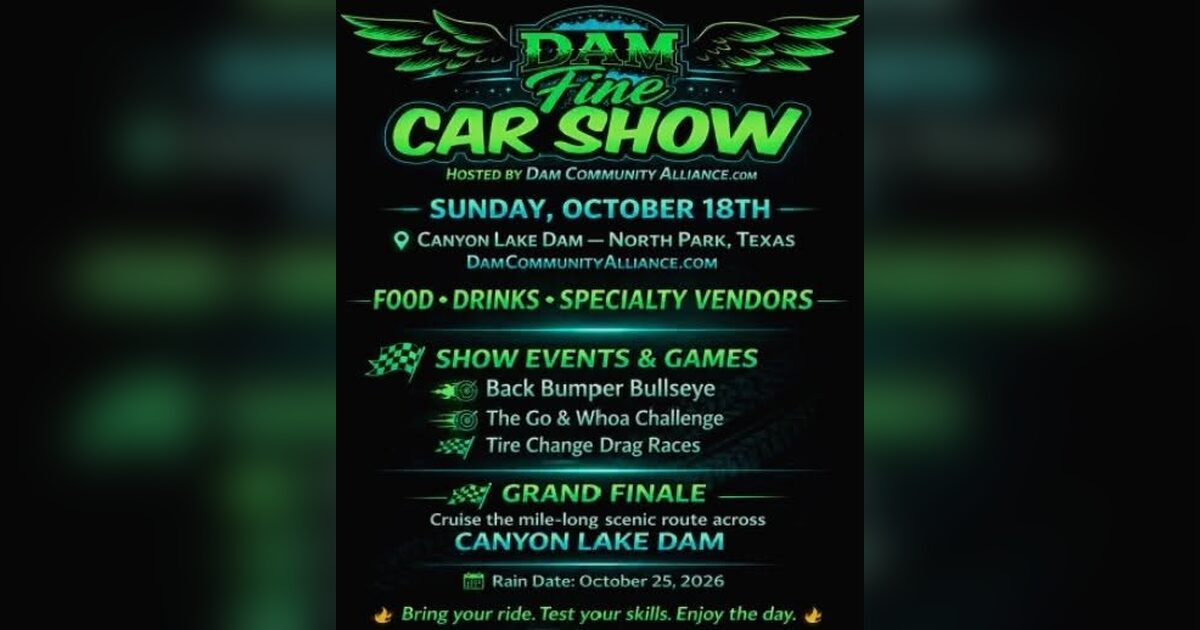 9th Annual Dam Fine Car Show Canyon Lake Tx 2026